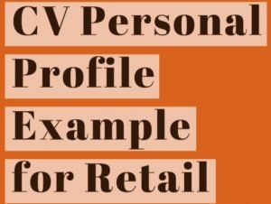 CV Personal Profile Example for Retail - Learnist.org
