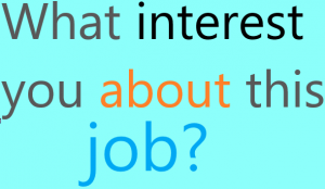 How to answer: What interests you about this job? interview question - Learnist.org